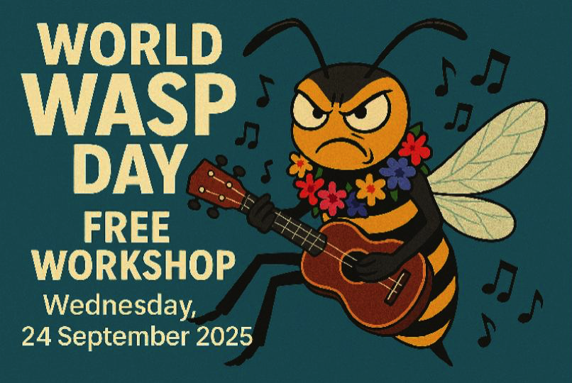 World Wasp Day 9-24-25 –Anne Ku